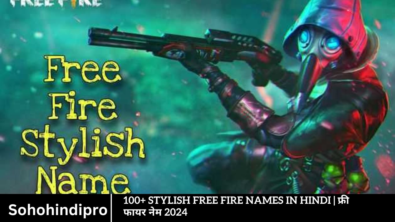 100+ Stylish Free Fire Names in Hindi | फ्री फायर नेम 2024